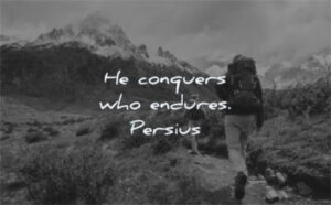 150 Perseverance Quotes That Will Make You Stronger