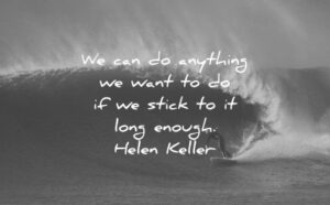 150 Perseverance Quotes That Will Make You Stronger